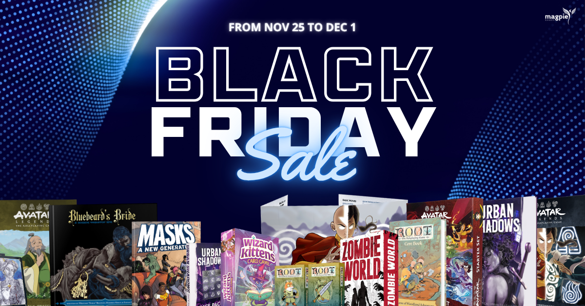 Black Friday 2025! – Magpie Games